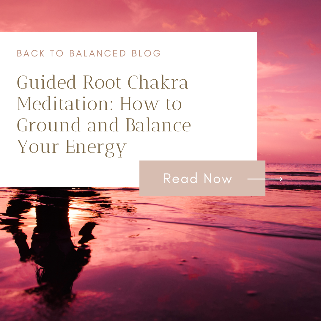 Guided Root Chakra Meditation: How to Ground and Balance Your Energy – Cactus Moon Apothecary